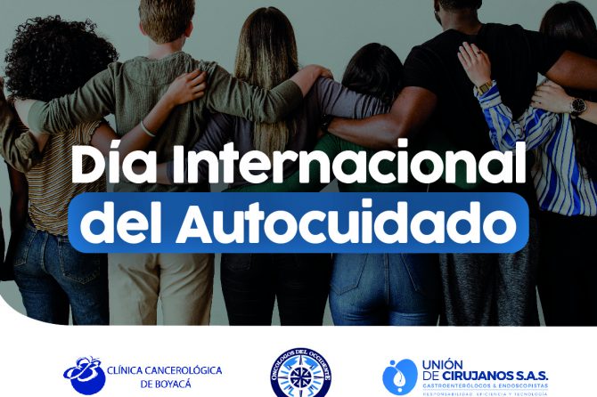 24 de Julio. Día Internacional del Autocuidado • Oncólogos del ...
